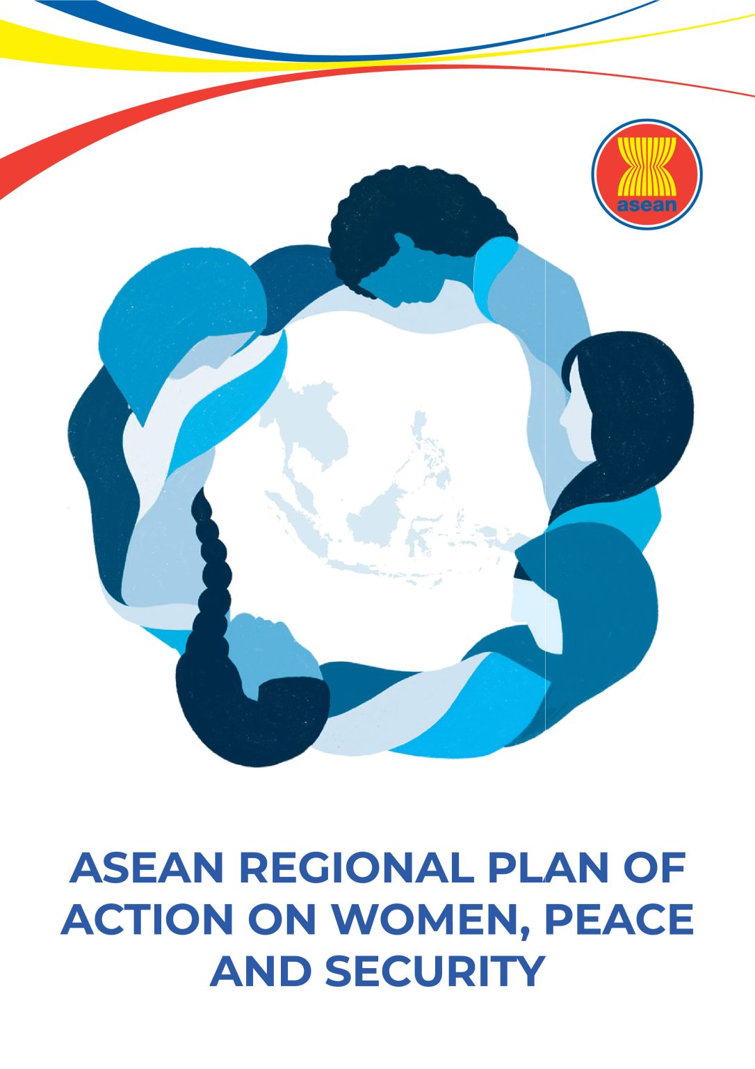ASEAN Regional Plan of Action on Women, Peace and Security - WPS-ASEAN